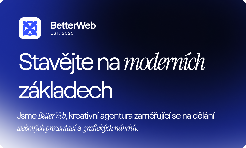 BetterWeb.cz | Stavějte na moderních základech